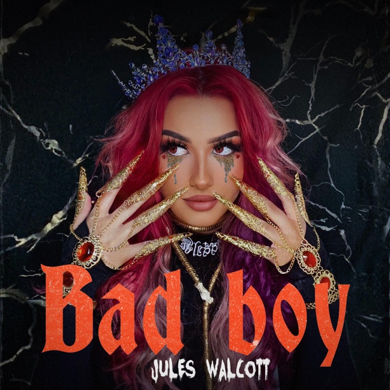 Bad Boy - Jules Walcott: Song Lyrics, Music Videos & Concerts