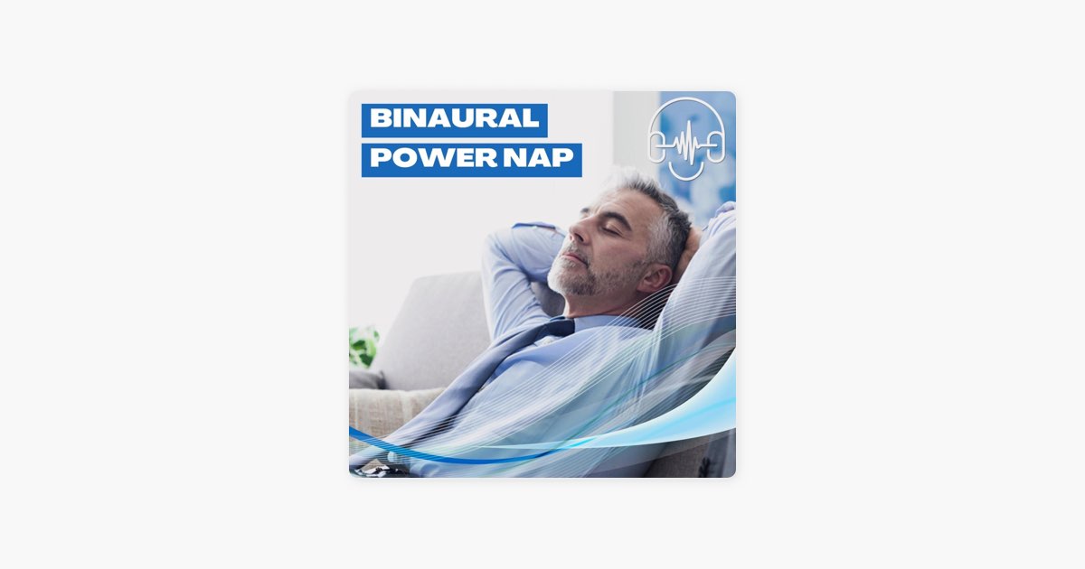 ‎Power Nap (5 min relax 10Hz Alpha + 5 min sleep 4Hz Delta + 2 min wake ...