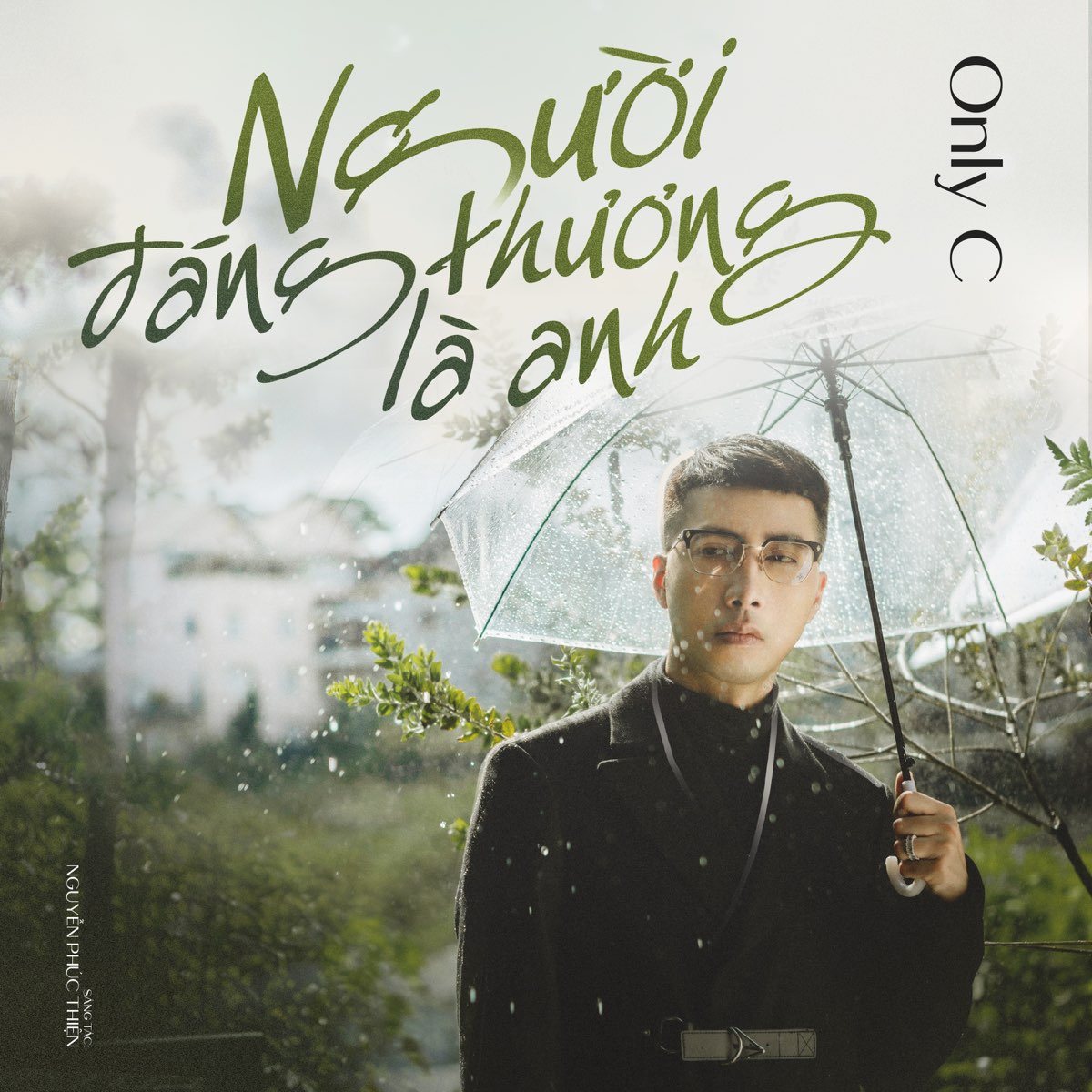 ‎Người Đáng Thương Là Anh - Single - Album by Only C - Apple Music
