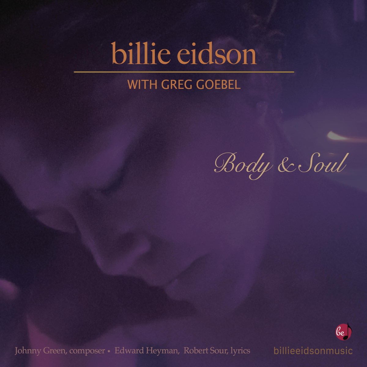 ‎Body and Soul (feat. Greg Goebel) - Single - Album by Billie Eidson ...