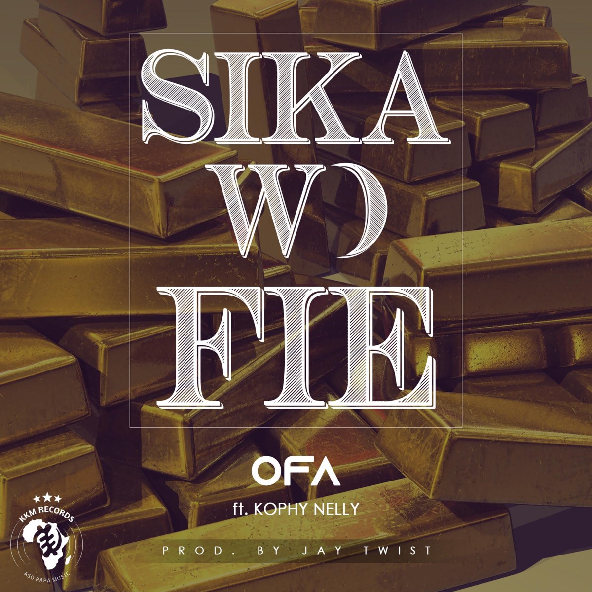 ‎Sika W) Fie (feat. Kophy Nelly) - Single - Album by OFA - Apple Music