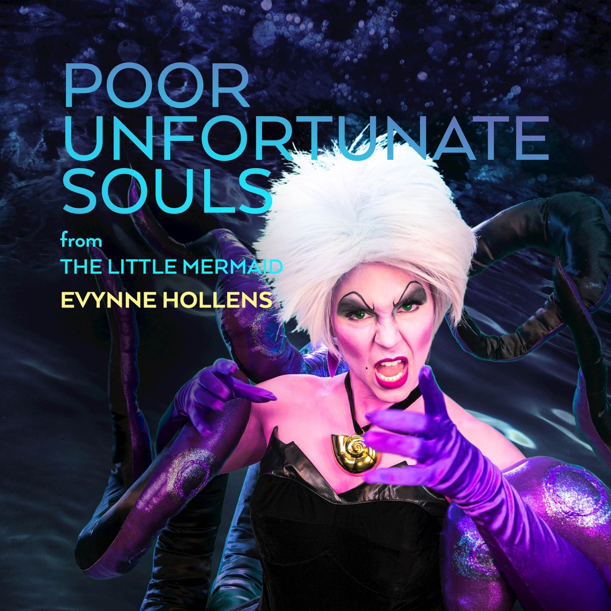 Poor Unfortunate Souls From the Little Mermaid Single By Evynne poor-unfortunate-souls-from-the-little-mermaid-single-by-evynne