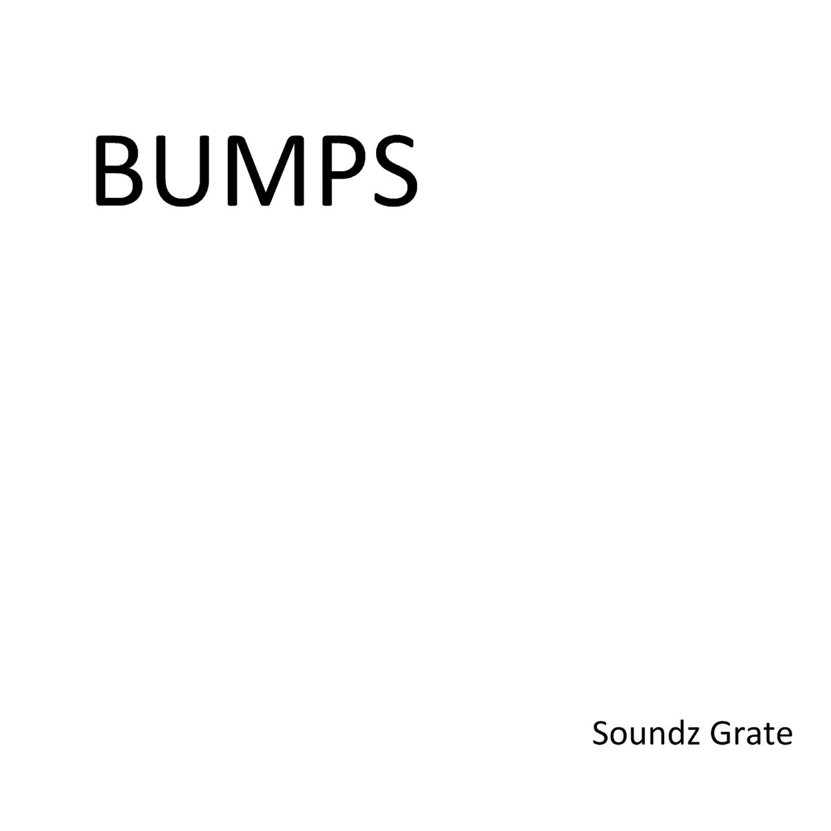 ‎Bumps - EP - Album by Soundz Grate - Apple Music