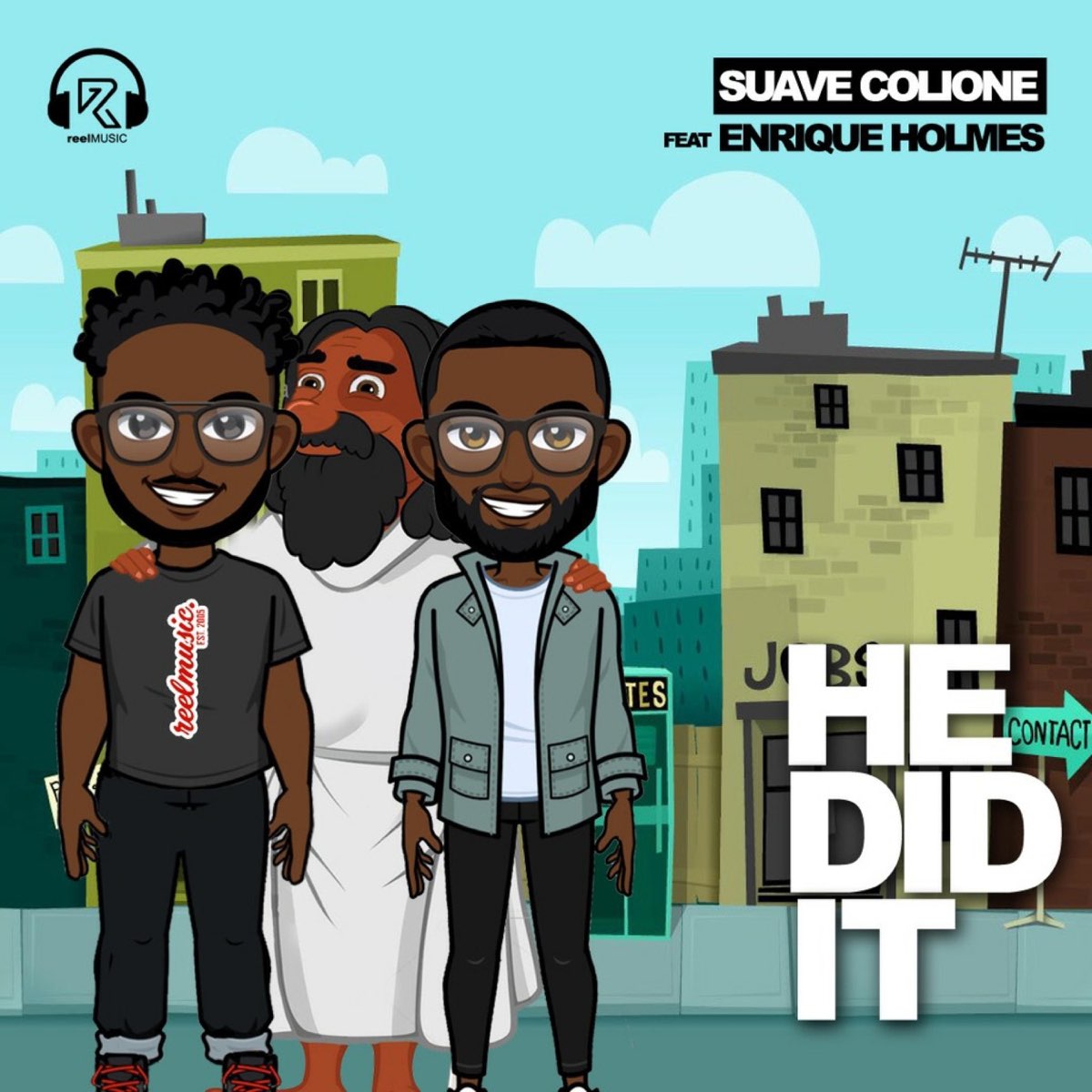 ‎He Did It (feat. Enrique Holmes) - Single - Album by Suave Colione ...