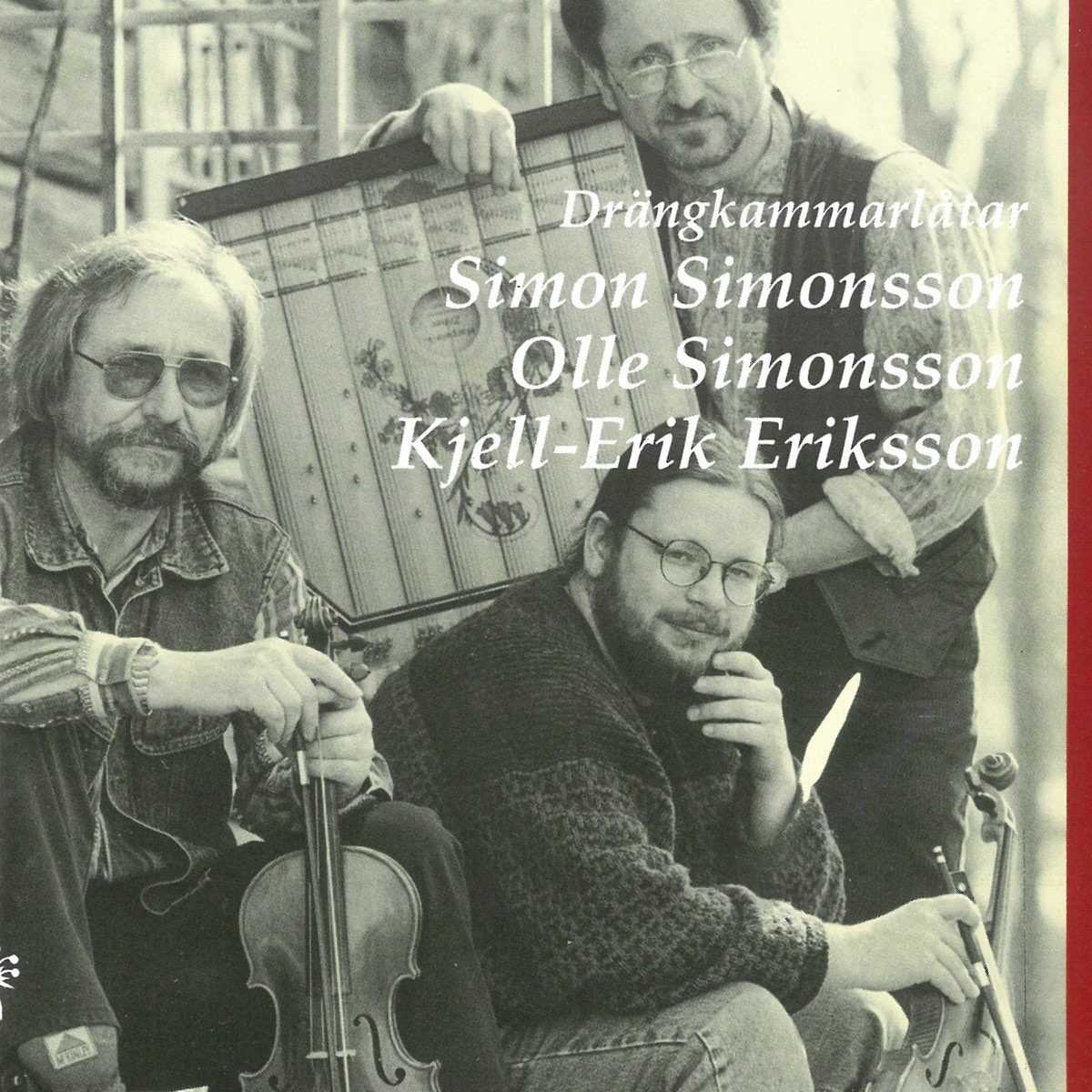 ‎Drängkammarlåtar - Simon Simonsson, Olle Simonsson & Kjell-Erik ...