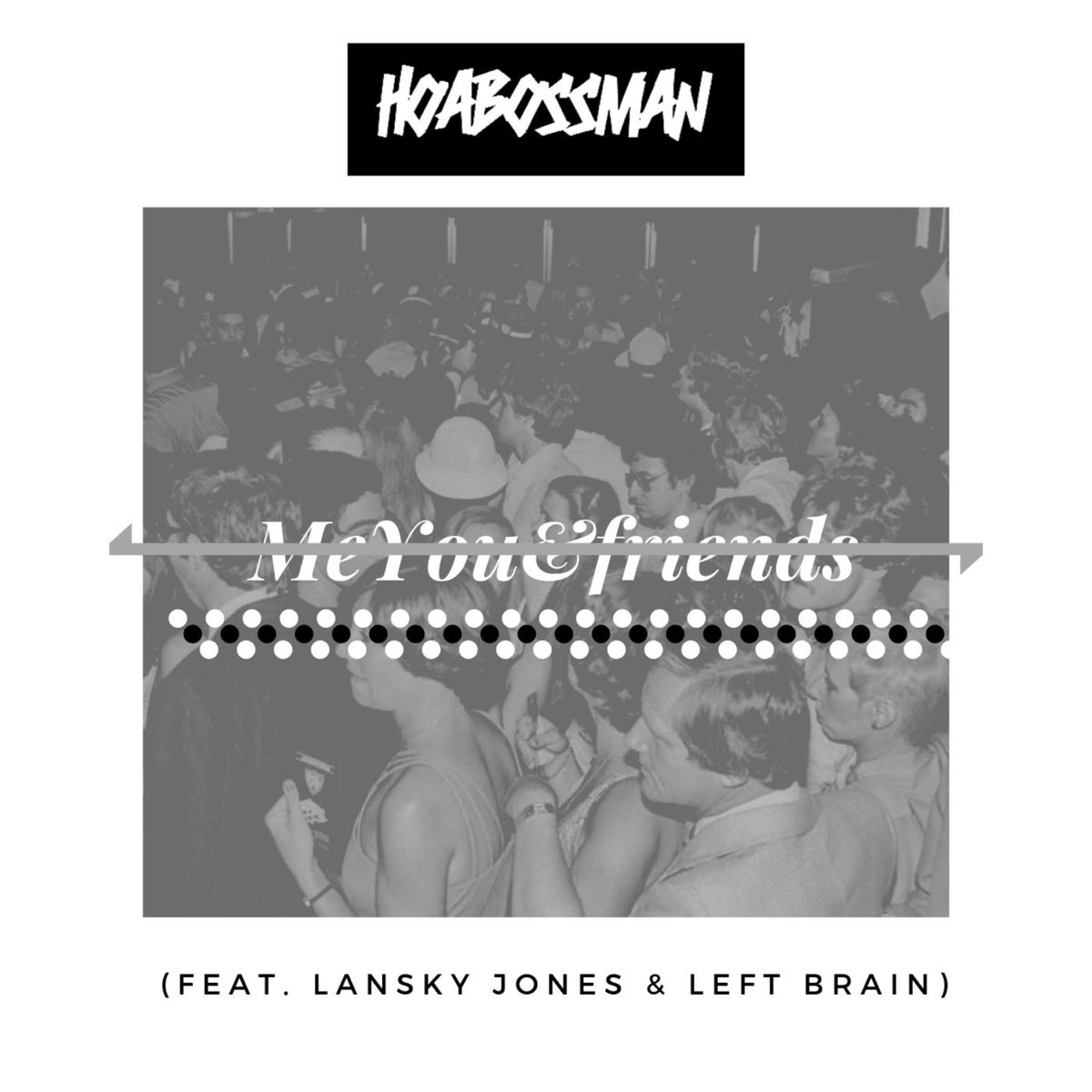 ‎MeYou&friends (feat. Lansky Jones & Left Brain) - Single - Album by ...