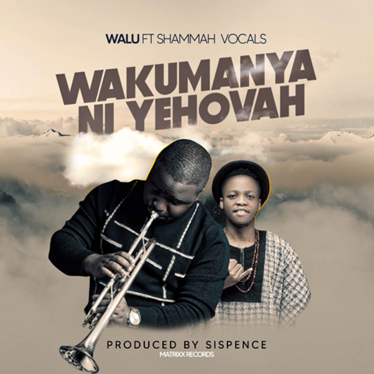 ‎Wakumanya Ni Yehova (feat. Shammah Vocals) - Single - Album by Walu ...