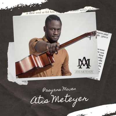 Pasyans Mwen - album by Atis Meteyer