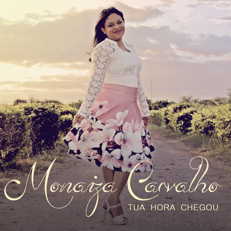 Milagre Não Se Explica - Monaiza Carvalho: Song Lyrics, Music Videos ...