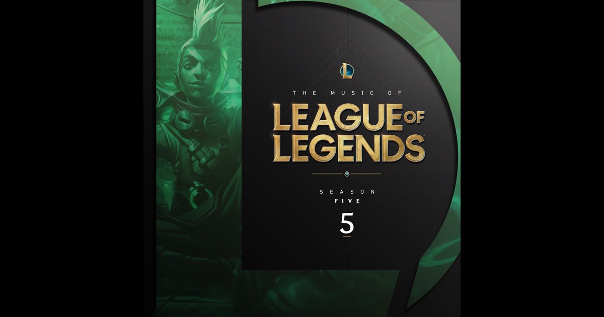 ‎The Music of League of Legends: Season 5 (Original Game Soundtrack ...