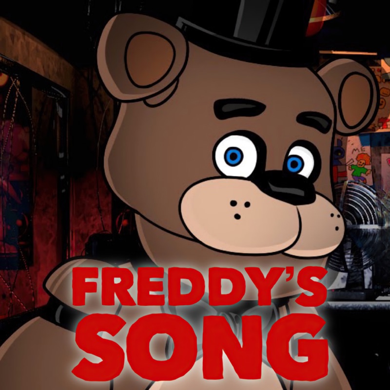 Freddy's Song - "La Canción de Freddy de Five Nights at Freddy's ...