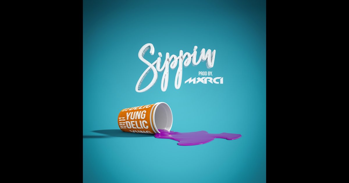 Sippin' - Single - ألبوم من ‫Yung Delic‬ - Apple Music