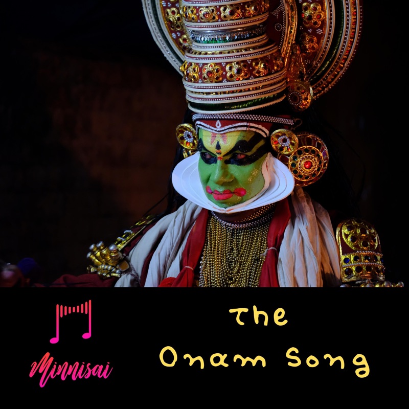 The Onam Song - Karthik S: Song Lyrics, Music Videos & Concerts