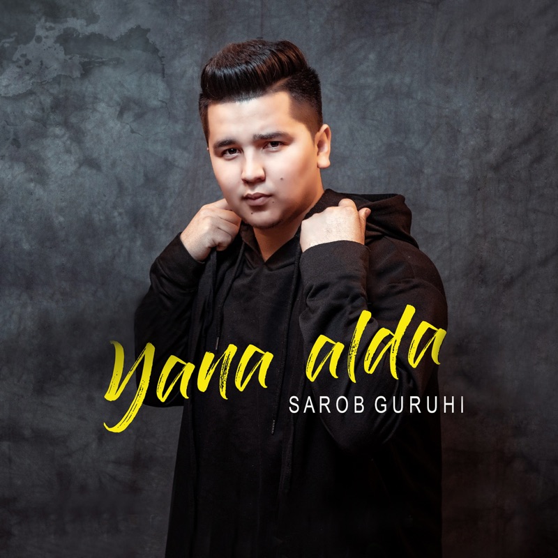 Yana Alda - Sarob Guruhi: Song Lyrics, Music Videos & Concerts