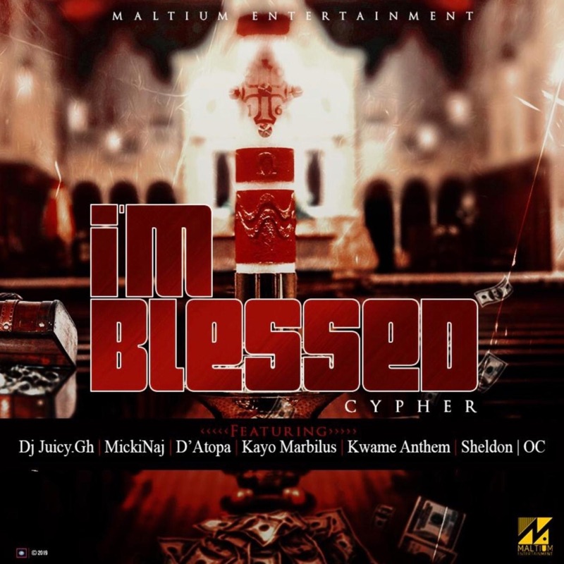 I'm Blessed (feat. MickiNaj, D'Atopa, Kwame Anthem, Sheldon, Deeboaz ...