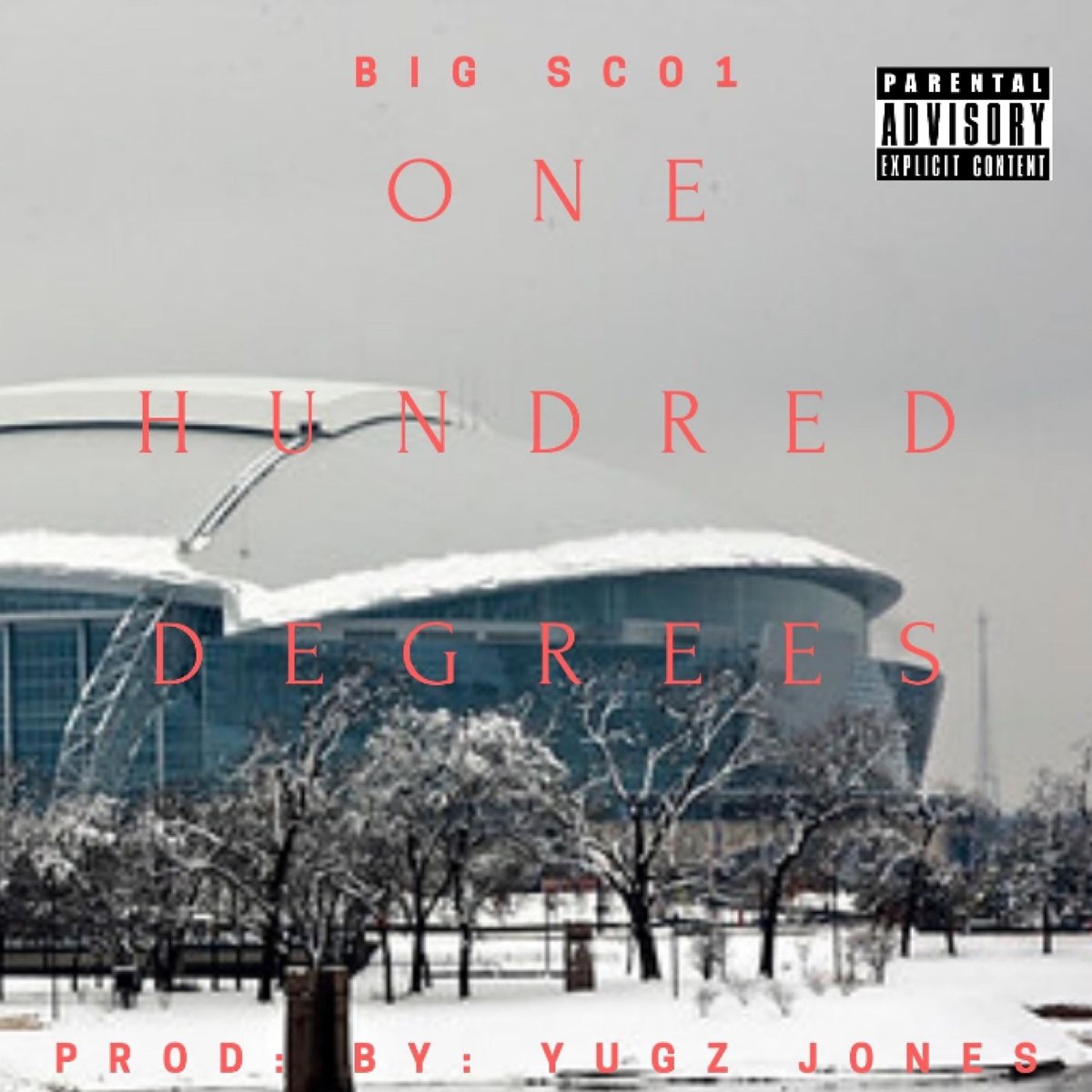One Hundred Degrees - Single - Album by BIG SCO 1 - Apple Music One Hundred Degrees - Single - Album by BIG SCO 1 - Apple Music