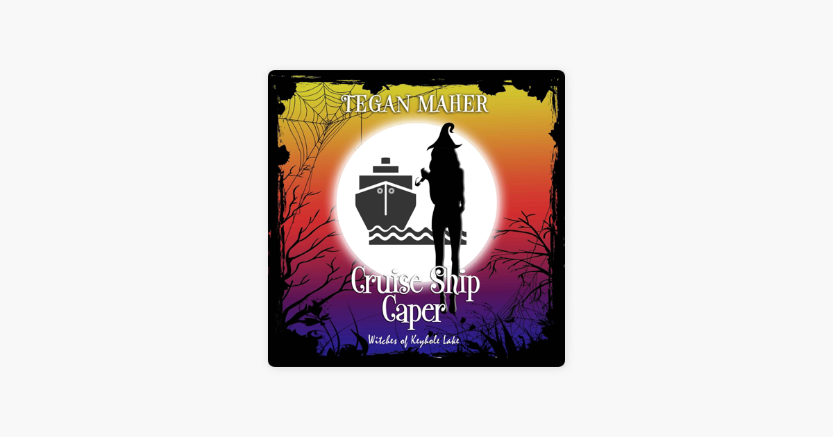 ‎Cruise Ship Caper (A Witches of Keyhole Lake Novella): Witches of ...
