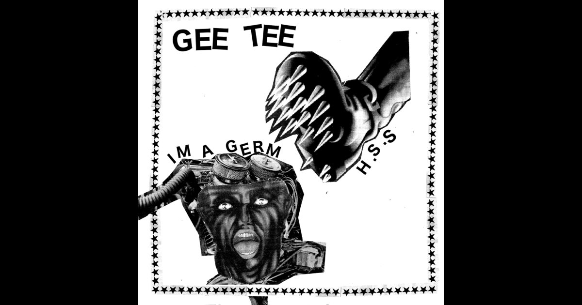 ‎H.S.S / I'm a Germ - Single - Album by Gee Tee - Apple Music