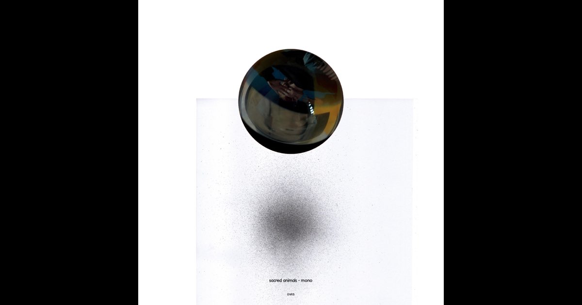 ‎Mono - Single - Sacred Animalsのアルバム - Apple Music