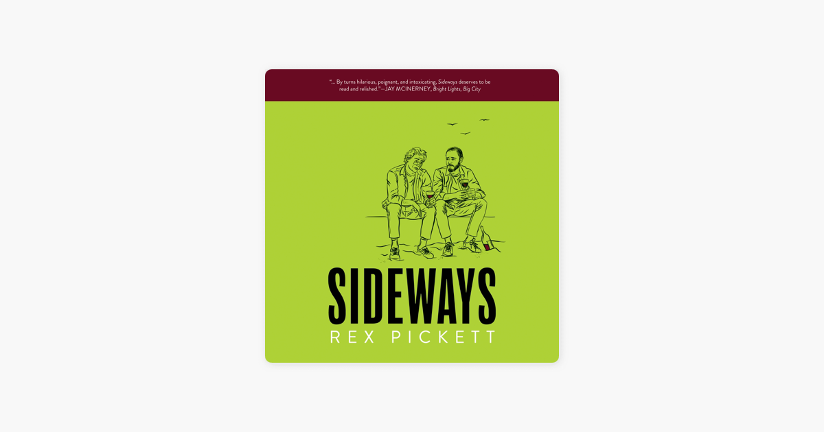 ‎Sideways: The Ultimate Road Trip (The Sideways Series) của Rex Pickett ...
