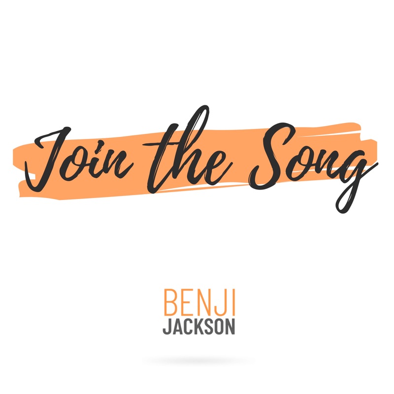 Join the Song (2020 Mix) - Benji Jackson: Song Lyrics, Music Videos ...