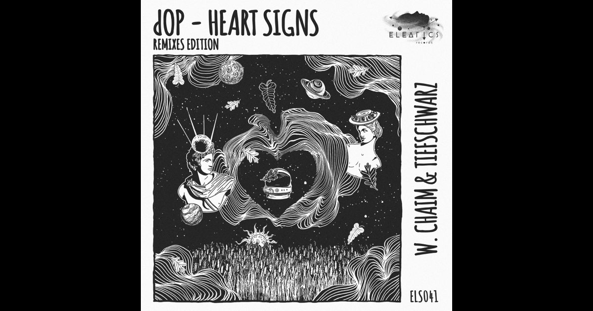 ‎Heart Signs (Remixes) - Single - dOP, Chaim & Tiefschwarz의 앨범 - Apple ...