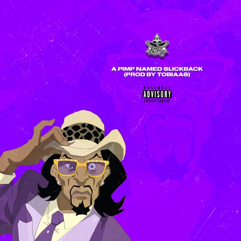 A Pimp Named SlickBack - La'rue Jones: Song Lyrics, Music Videos & Concerts