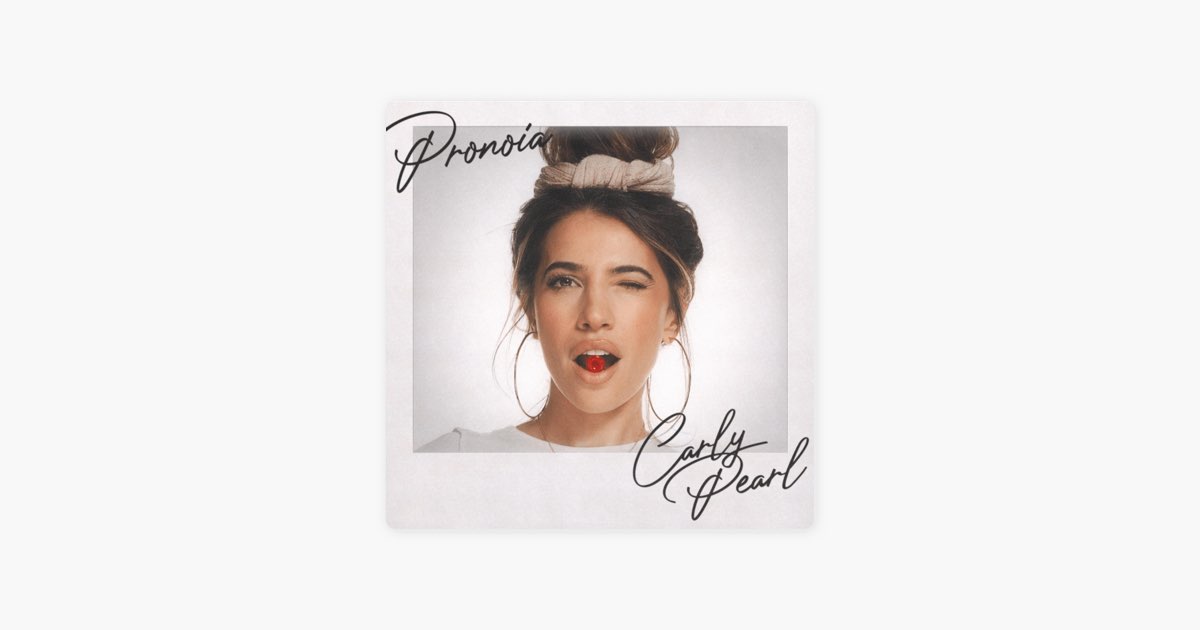 ‎Pronoia - Lagu oleh Carly Pearl - Apple Music