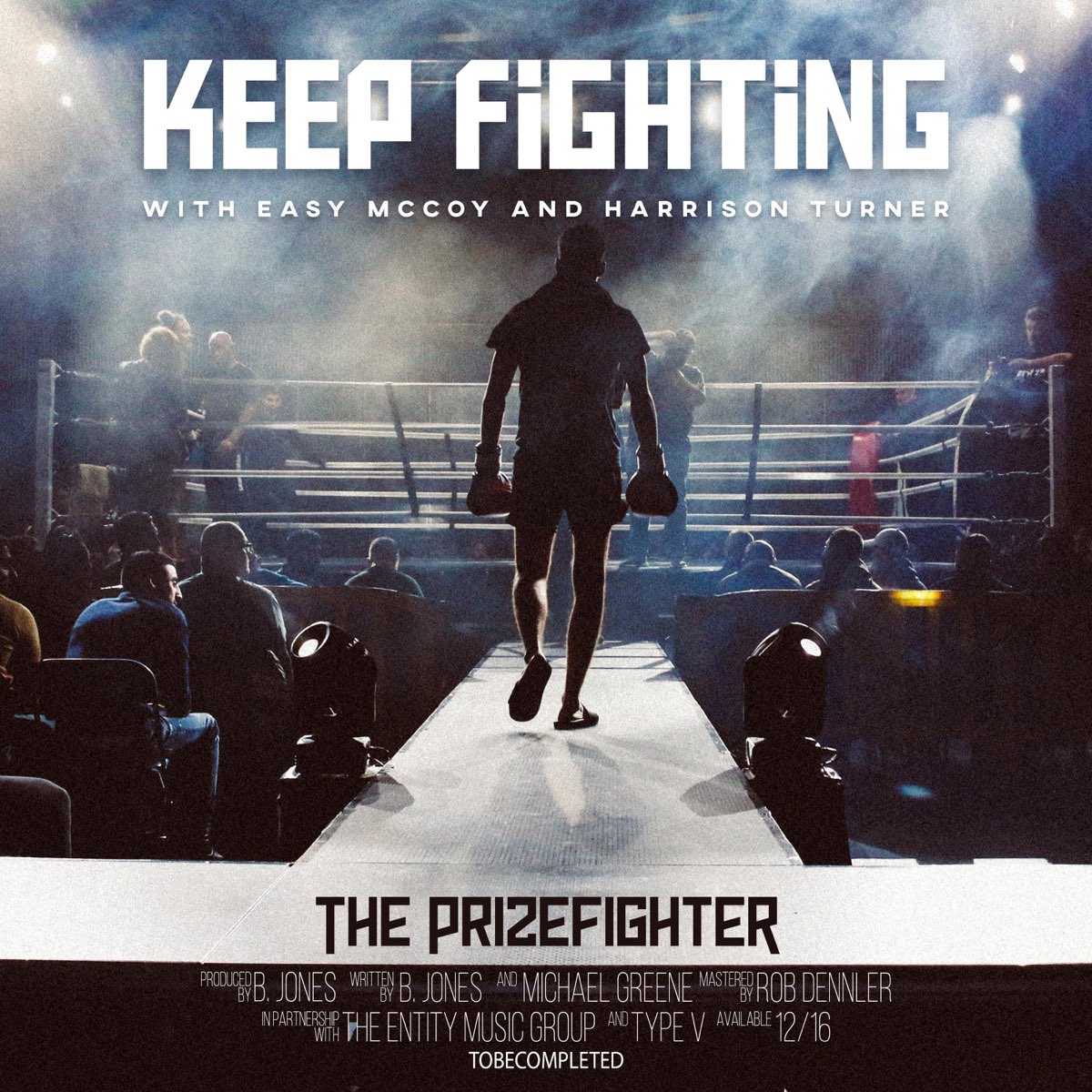 ‎Keep Fighting - Single – Album av The Prizefighter, Easy McCoy ...