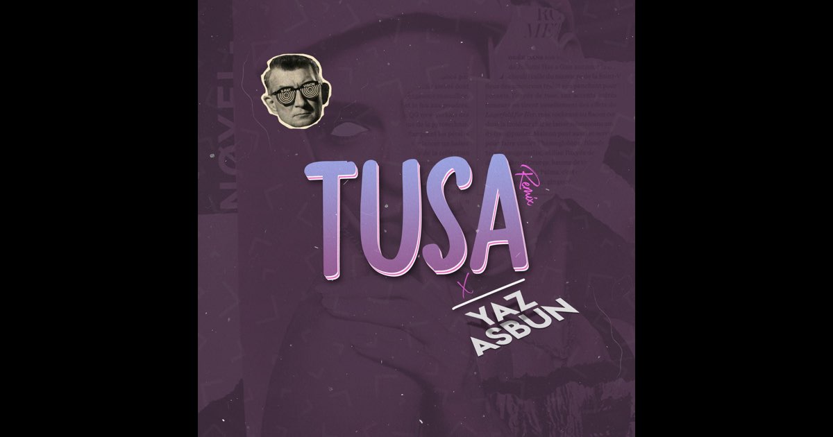 ‎Tusa (Remix) - Single - Yaz Asbunのアルバム - Apple Music
