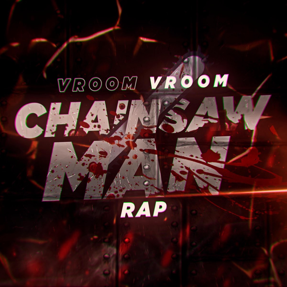 ‎Chainsaw Man Rap: Vroom Vroom - Single - Album by Sensei Beats - Apple ...