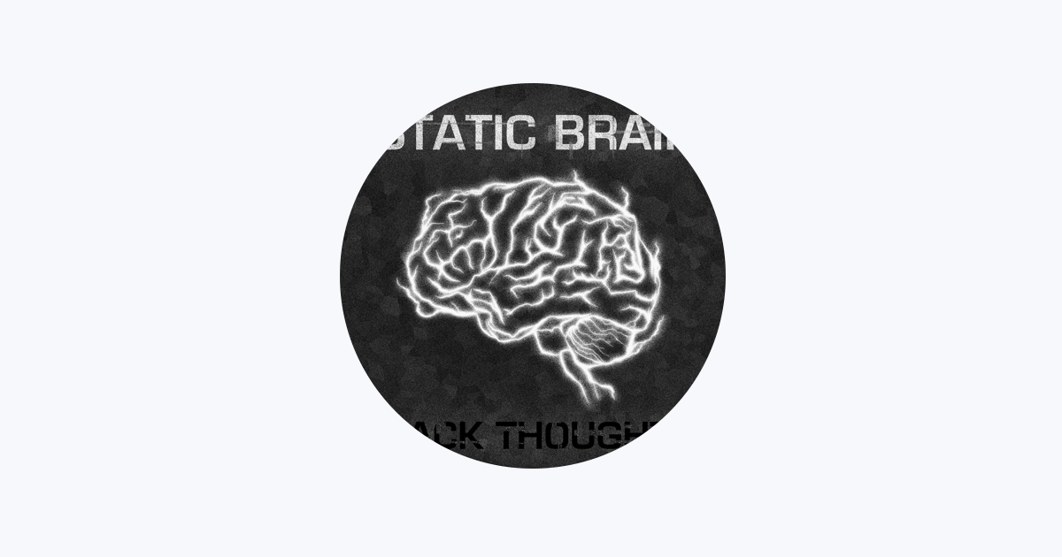 ‎Static Brain - Apple Music