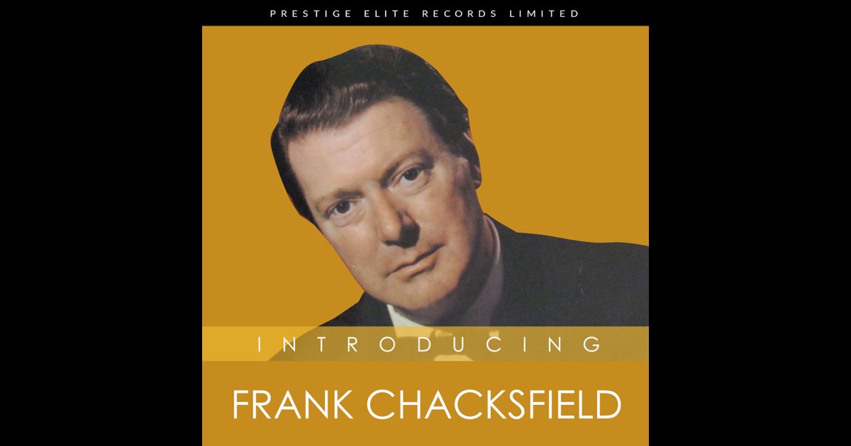 Introducing... Frank Chacksfield” álbum de Frank Chacksfield en Apple Music