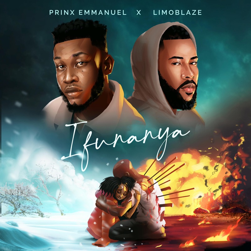 Ifunanya - Prinx Emmanuel & Limoblaze: Song Lyrics, Music Videos & Concerts