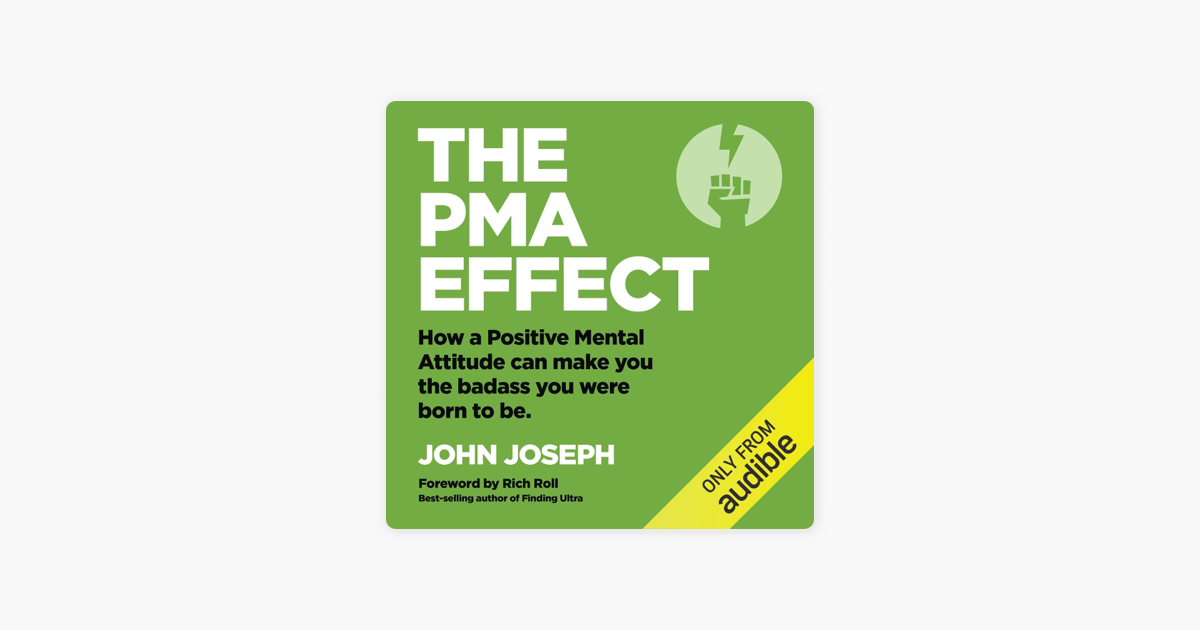 ‎The PMA Effect (Unabridged) by John Joseph on Apple Books