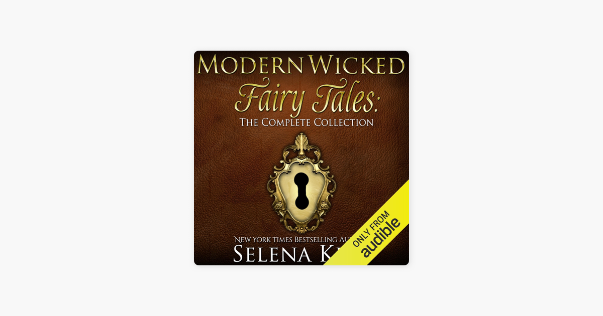 Modern Wicked Fairy Tales Complete Collection: An Erotic Romance ...