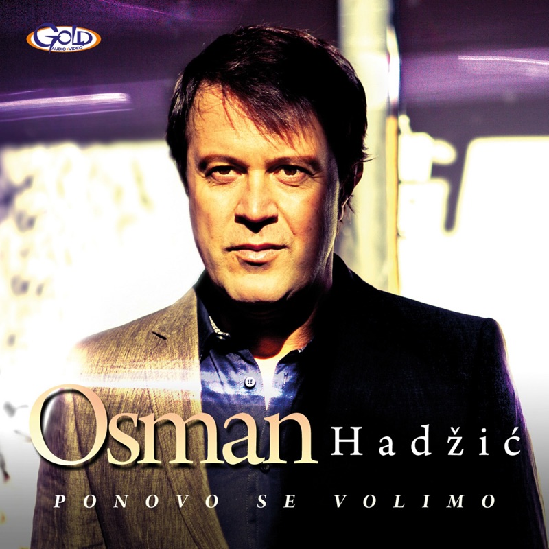 Ja Ranjen Sam - Osman Hadzic: Song Lyrics, Music Videos & Concerts