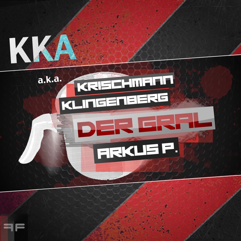 Der Gral (Sutura Remix) - KKA, Krischmann, Klingenberg & Arkus P.: Song ...