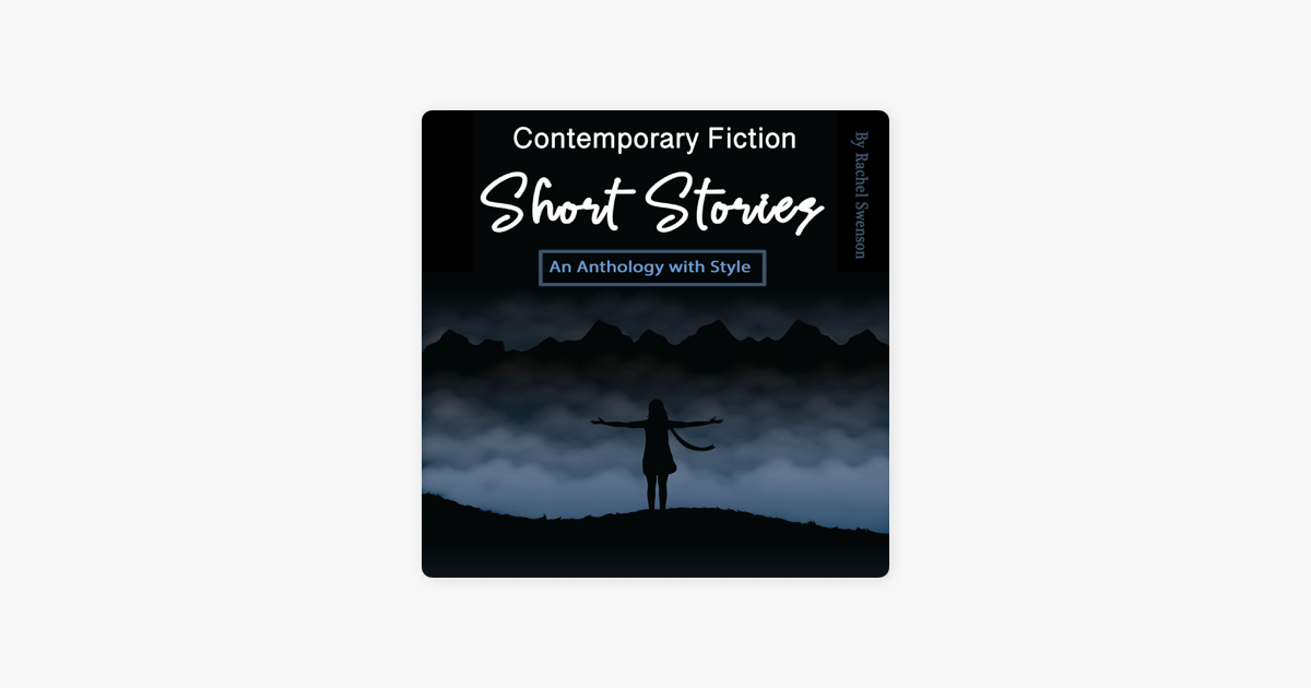 ‎Contemporary Fiction Short Stories: An Anthology with Style ...