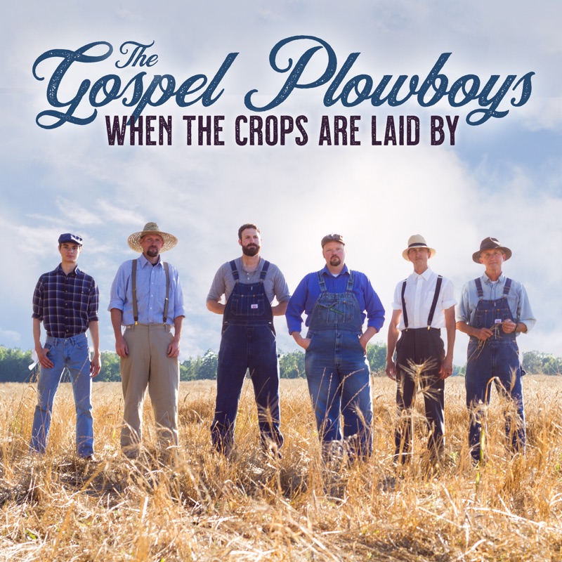 Beulah Land - The Gospel Plowboys: Song Lyrics, Music Videos & Concerts