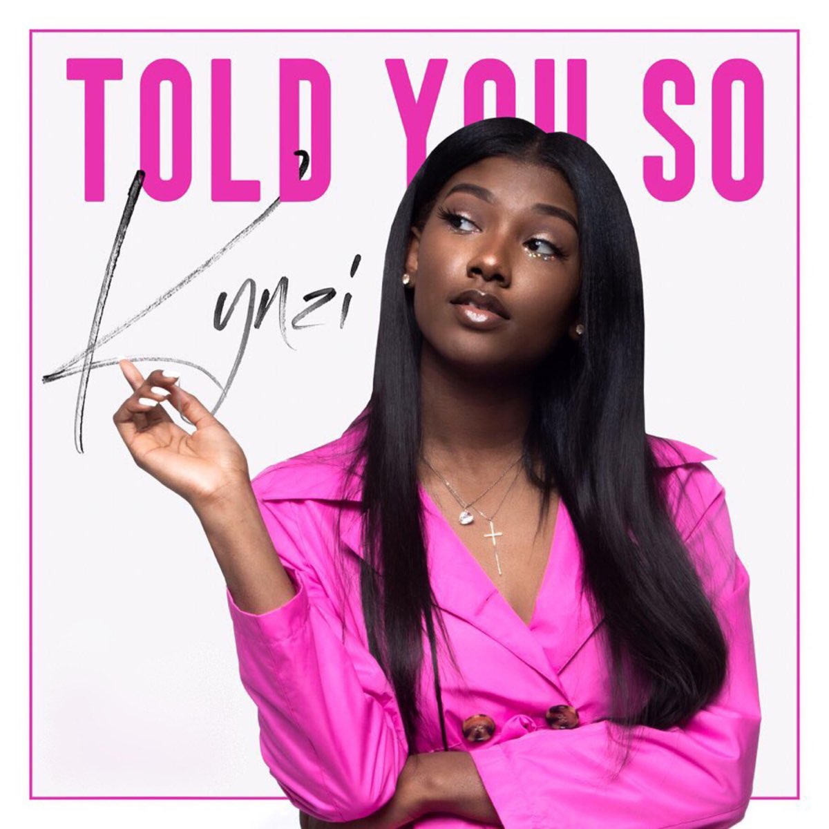‎Told You So - Single - Album by Kynzi - Apple Music