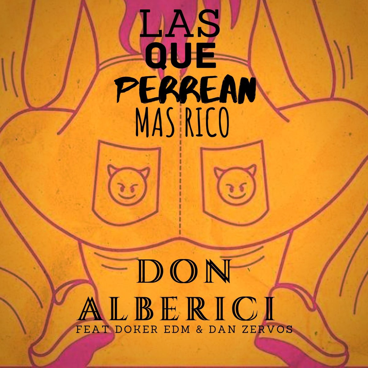‎Las Que Perrean Mas Rico (feat. Docker EDM & Dan Zervos) - Single ...