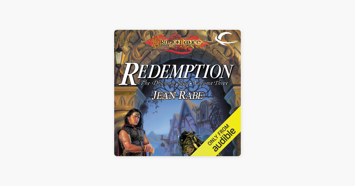 ‎Redemption: Dragonlance: Dhamon Saga, Book 3 (Unabridged) by Jean Rabe ...