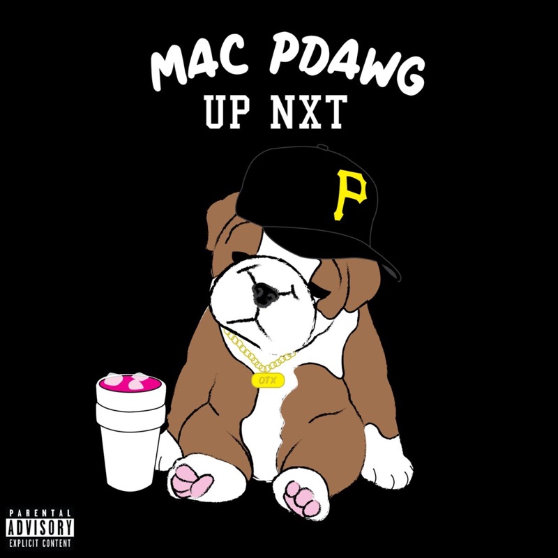 Up Nxt - Mac P Dawg: Song Lyrics, Music Videos & Concerts