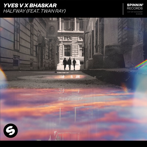 Yves V And Bhaskar Halfway Feat Twan Ray Single Itunes Plus Aac