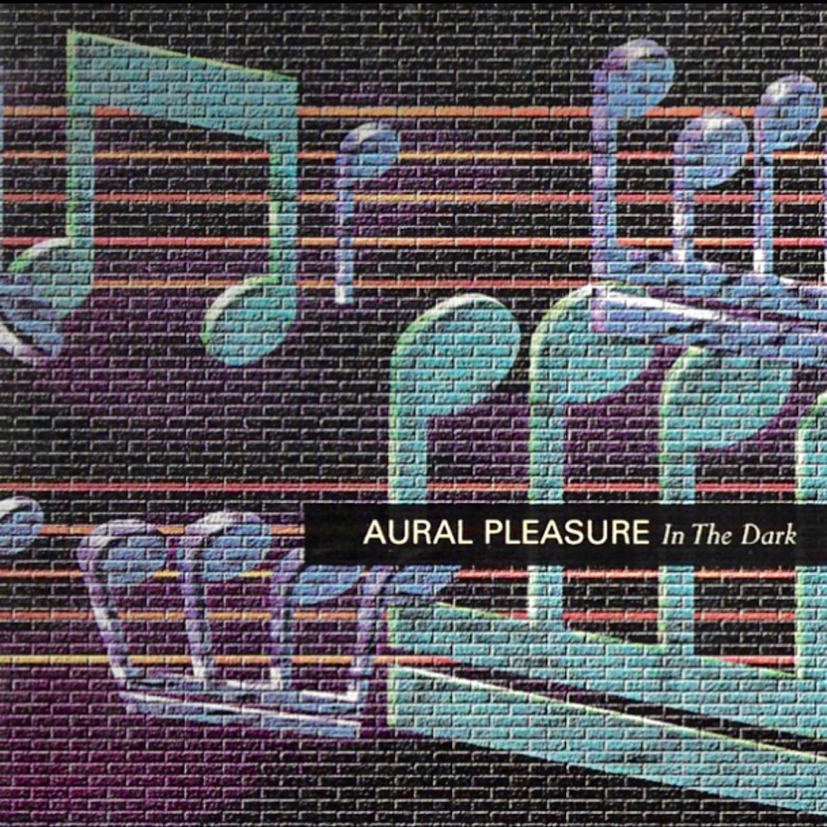 ‎In the Dark – Album par Aural Pleasure – Apple Music