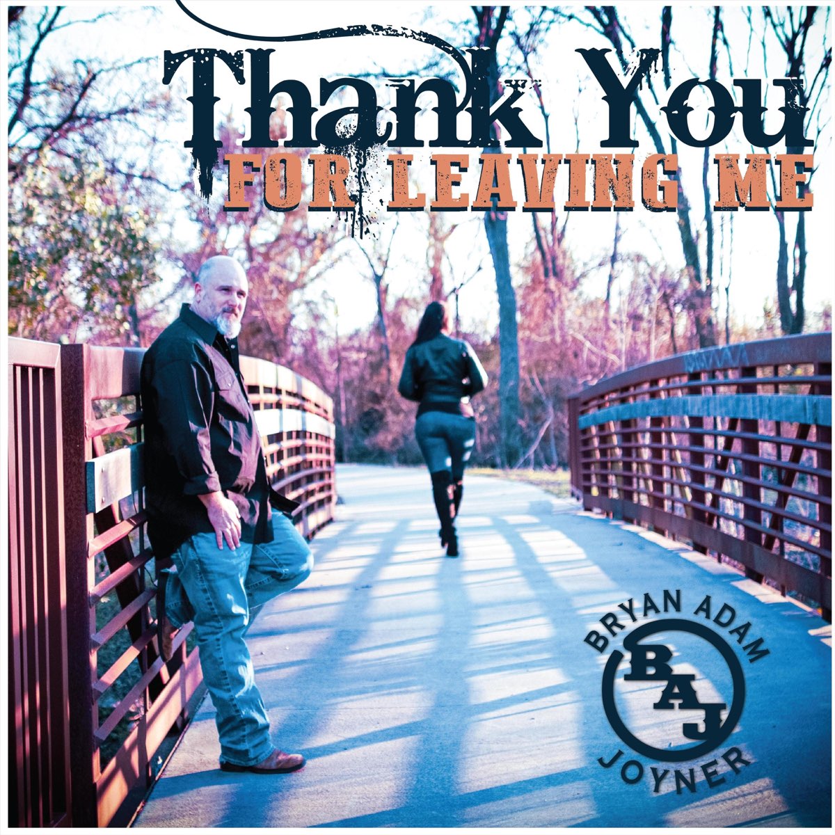 ‎Thank You for Leaving Me - Album by Bryan Adam Joyner - Apple Music