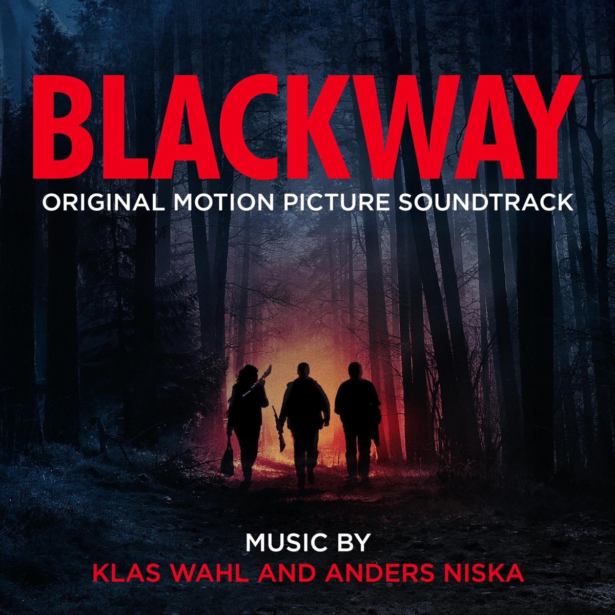 ‎Blackway (Original Motion Picture Soundtrack) - Album by Klas Wahl and ...
