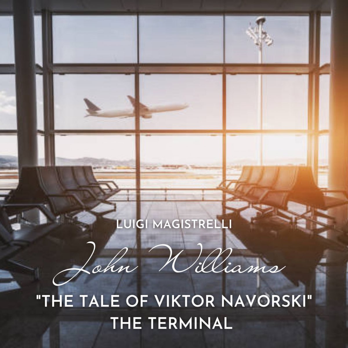 The Tale of Viktor Navorski (From "The Terminal", Arr. For Solo ...