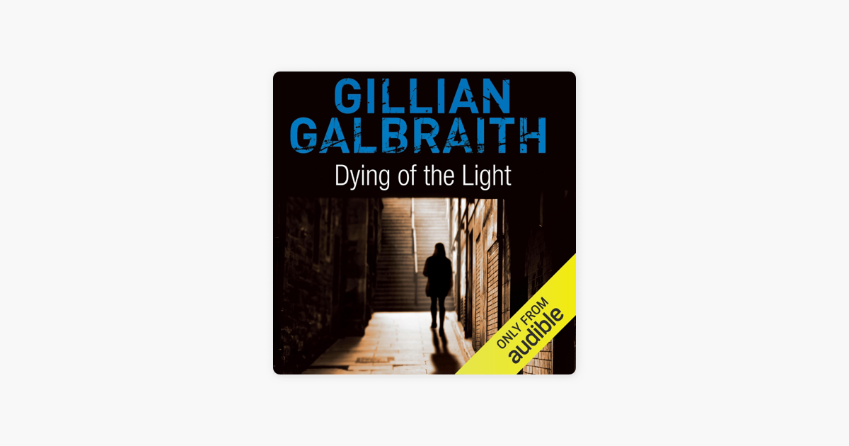 ‎Dying of the Light: An Alice Rice Mystery (Unabridged) by Gillian ...